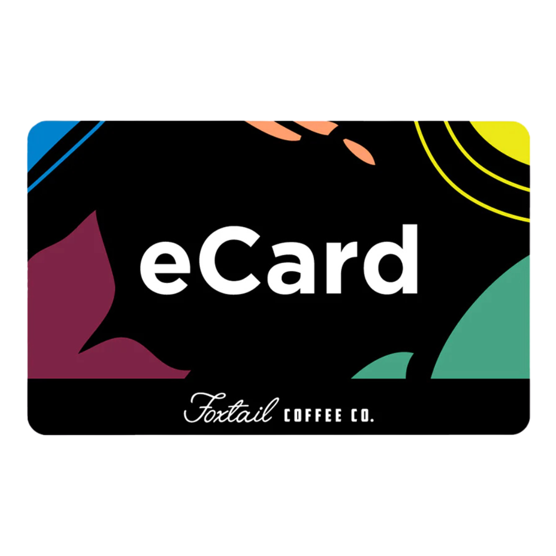 Foxtail Coffee eCard – Foxtail Coffee Co