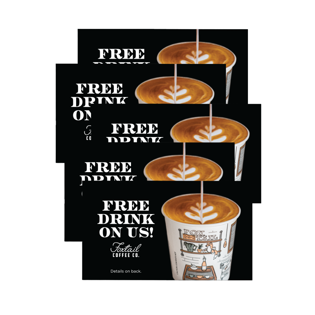 Free Drink Cards - 5 Pack – Foxtail Coffee Co